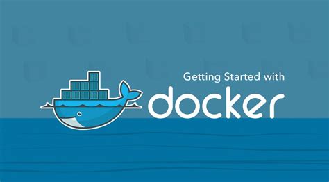 getting started with docker