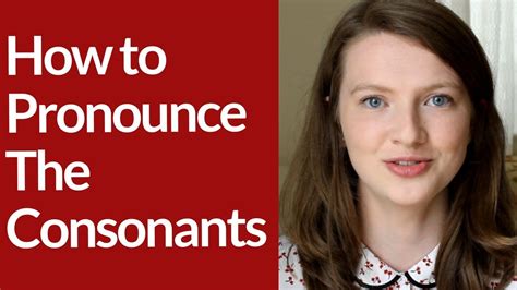 How To Pronounce CONSONANT SOUNDS In BRITISH ENGLISH YouTube
