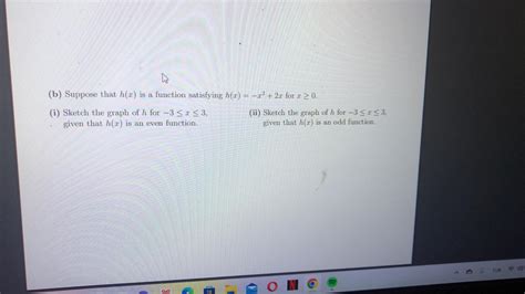solved b suppose that h x is a function satisfying