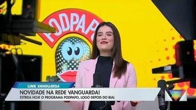 Link Vanguarda Novidade Na Rede Vanguarda Globoplay