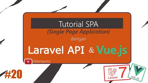 Tutorial Single Page Application SPA Dengan Laravel API Dan Vue Js 20