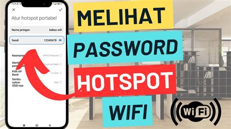 Cara Melihat Kata Sandi Hotspot Wifi Password Hotspot YouTube