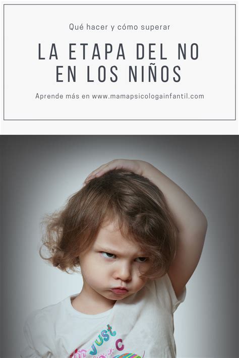 La Etapa Del No Quiero En Los Ni Os Mam Psic Loga Infantil