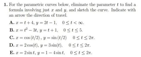 solved 1 for the parametric curves below eliminate the