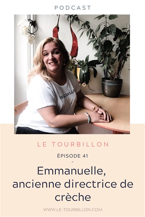 Emmanuelle n était pas du genre à aimer le changement Directrice de