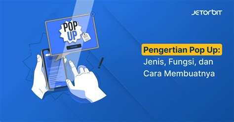 Apa Itu Pop Up Jetorbit Blog