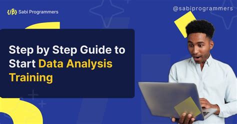 step by step guide to start data analysis training sabi programmers