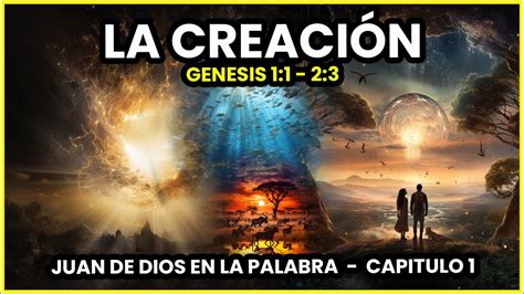 Ep La Creaci N G Nesis A G Nesis La Biblia