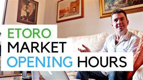 Cuándo abre el mercado en eToro Conozca el horario de operaciones en