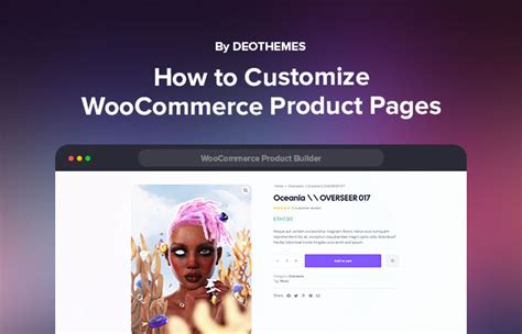 How To Customize Woocommerce Product Pages Deothemes