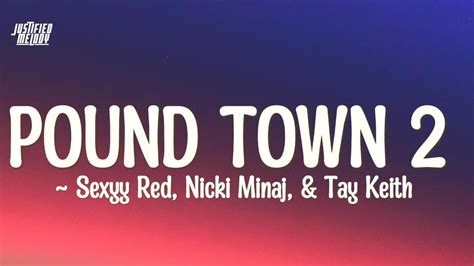 Pound Town 2 Sexyy Red Feat Nicki Minaj Tay Keith Lyrics YouTube