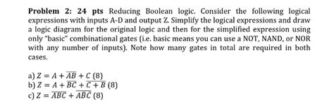 solved reducing boolean logic consider the following