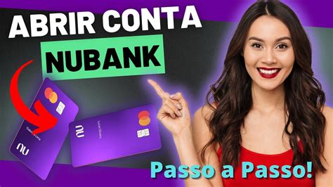 PASSO A PASSO Como Abrir Conta No Nubank Passo A Passo Atualizado