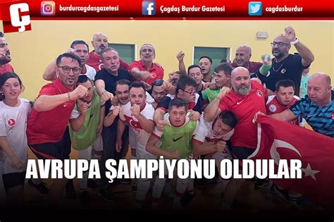 DOWN SENDROMLU ÖZEL FUTSAL MİLLİ TAKIMI AVRUPA ŞAMPİYONU OLDU Burdur