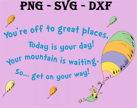 Dr Seuss You Re Off To Great Places Today Is Your Day Your Etsy