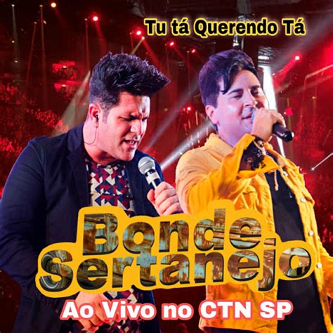 Tú Tá Querendo Tá Ao Vivo YouTube Music