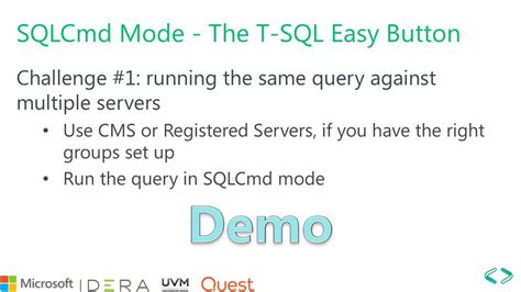 sqlcmd mode the t sql easy button ppt download