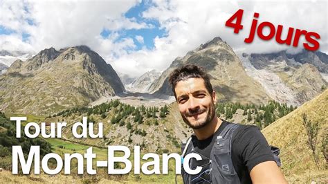 Tour Du Mont Blanc SOLO En 4 Jours YouTube