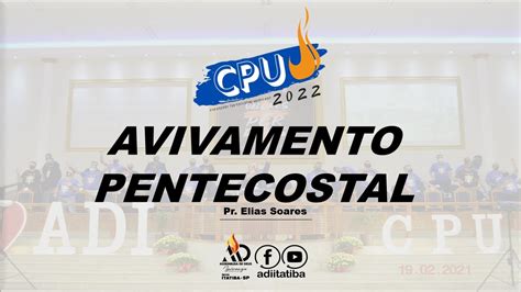 AVIVAMENTO PENTECOSTAL Pr Elias Soares YouTube