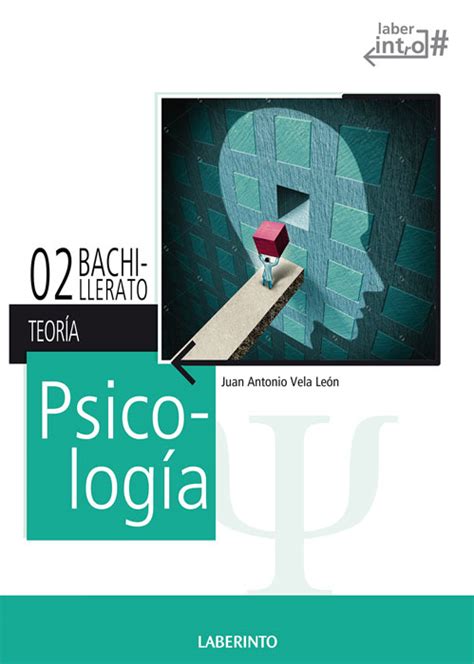 Psicología 2º Bach Pack teórico y práctico LOMCE Ediciones Laberinto