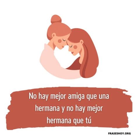 Descubrir 69 Imagen Frases Para Mi Hermana Tumblr Viaterra Mx