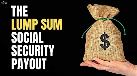 The Lump Sum Social Security Payout YouTube
