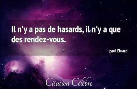 Citation Paul Eluard Rendez Il N Y A Pas De Hasards Il N Y A Que