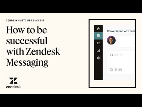 How To Be Successful With Zendesk Messaging Customer Success