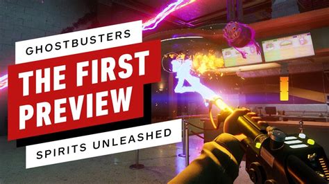 Ghostbusters Spirits Unleashed The First Preview Mastersingaming