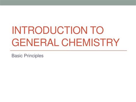PPT Introduction To General Chemistry PowerPoint Presentation Free