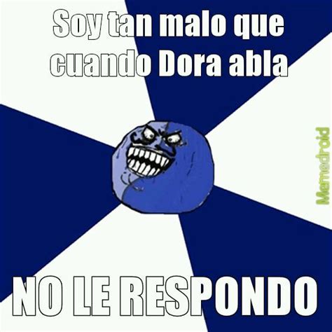Soy Malote Meme Subido Por ZZ Riquitiky Zz Memedroid