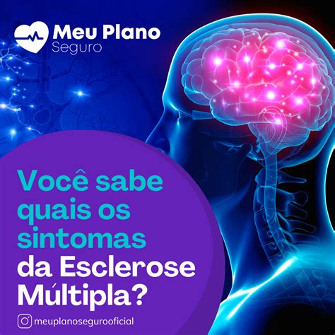 Você sabe quais os sintomas da Esclerose Múltipla Meu Plano Seguro