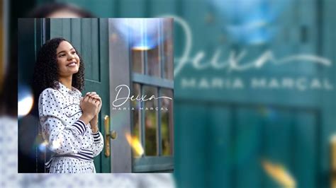 Maria Mar Al Deixa Letra Youtube