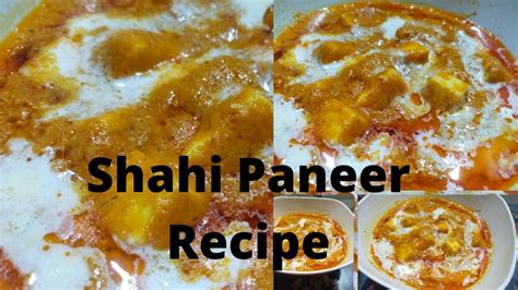 Shahi Paneer Recipe Ek Bar Is Tarah Se Shahi Paneer Bana Kr Dekho Har