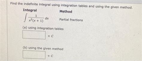 solved find the indefinite integral using integration tables