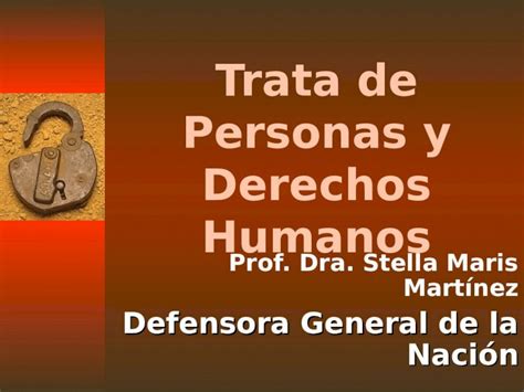 PPT Trata De Personas Y Derechos Humanos Prof Dra Stella Maris