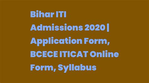 Bihar ITI Admissions 2020 Application Form BCECE ITICAT Online Form