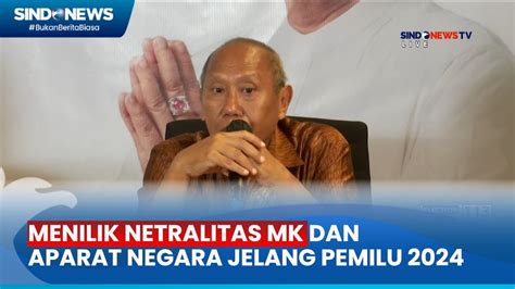 Pakar Politik Ikrar Nusa Bakti Mewanti Wanti Netralitas MK Dan Aparat
