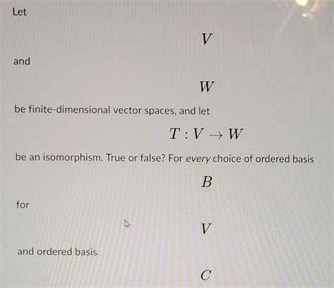 Solved Let V And W Be Finite Dimensional Vector Spaces And Chegg