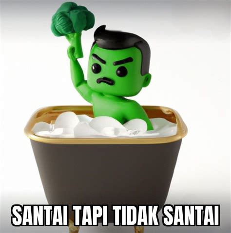 Meme Kocak Brokoli Gak Santai Lawan Dari Meme Santai Dul