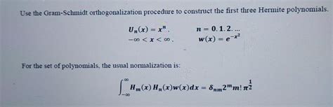 solved use the gram schmidt orthogonalization procedure to