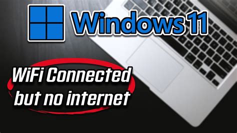 WiFi Connected But No Internet Access On Windows 11 Fix YouTube