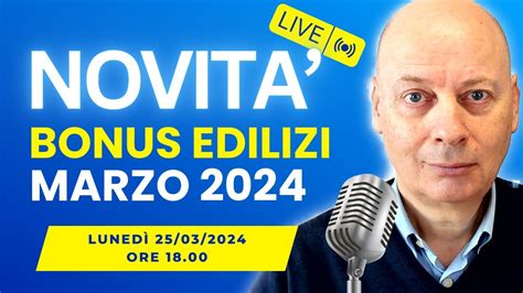 BONUS EDILIZIA le ultime novità che devi conoscere MARZO 2024 YouTube
