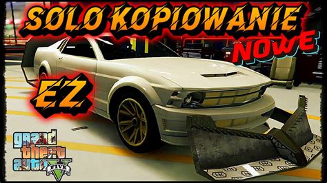 NOWE SOLO KOPIOWANIE SAMOCHODÓW BEZ DELUXO GTA 5 ONLINE GLITCH NA KASE