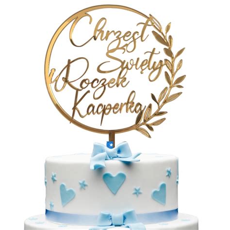 Topper NA TORT CHRZEST SWIETY I ROCZEK Toper Z IMIENIEM Zlote Lustro