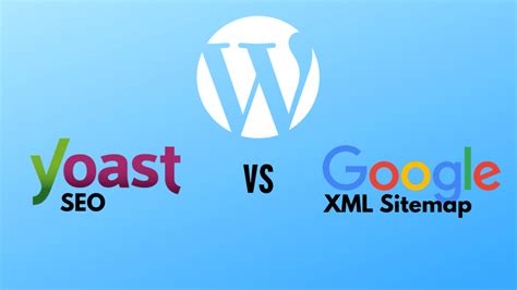Yoast Seo Vs Google Xml Sitemap Which Is The Ideal Xml Sitemap Plugin