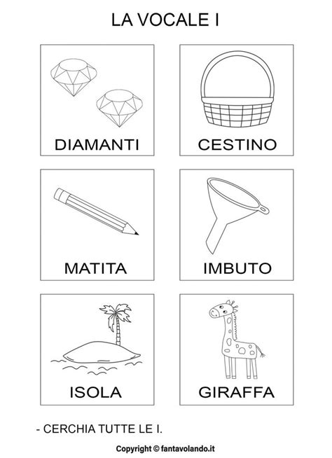 Schede Didattiche Di Italiano Scopriamo La Vocale I Fantavolando
