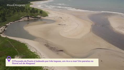 Vídeo Conheça os encantos do Povoado Poxim no litoral Sul de Alagoas