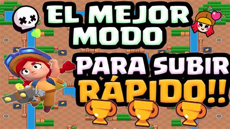 EL MEJOR MODO DE JUEGO PARA SUBIRCOPASRÁPIDO EN BRAWL STARS LA