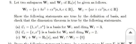 solved 9 let two subspaces wi and w2 of r4[z be given as